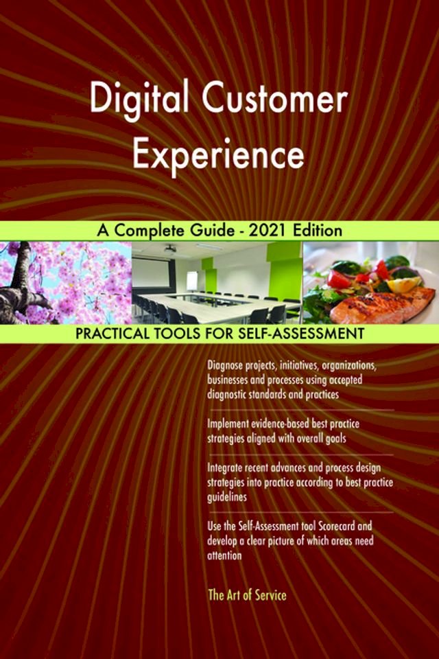 Digital Customer Experience A Complete Guide - 2021 Edition - PChome 24h書店