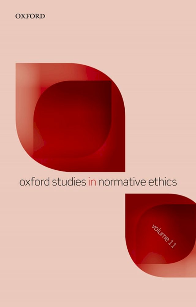 Oxford Studies in Normative Ethics Volume 11 - PChome 24h書店