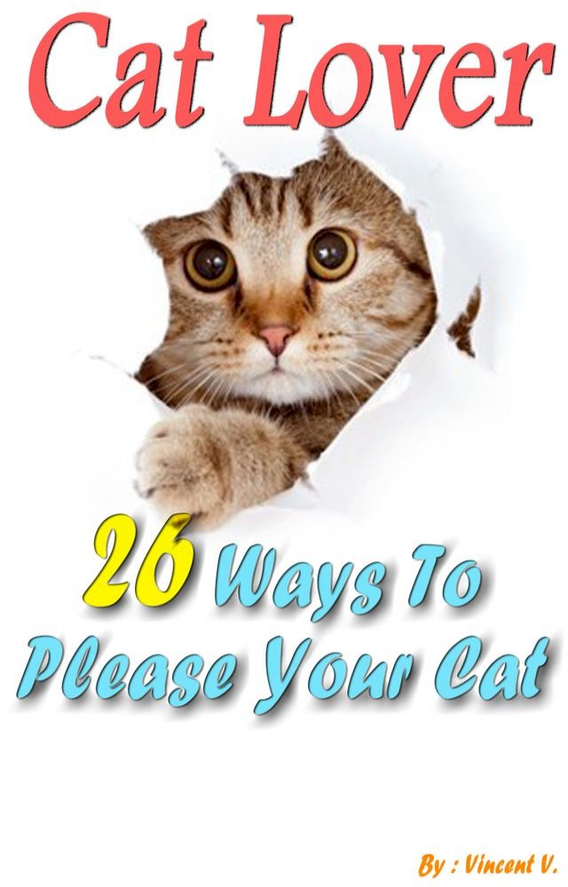 Cat Lover: 26 Ways To Please Your Cat - PChome 24h書店
