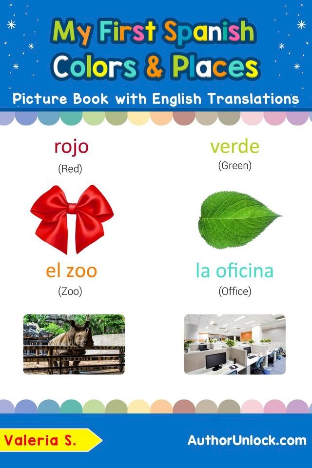 My First Spanish Colors & Places Picture Book with English Translations ...