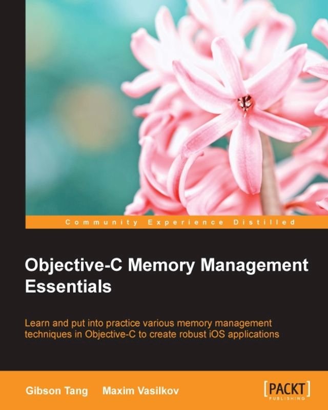 Objective-C Memory Management Essentials - PChome 24h書店