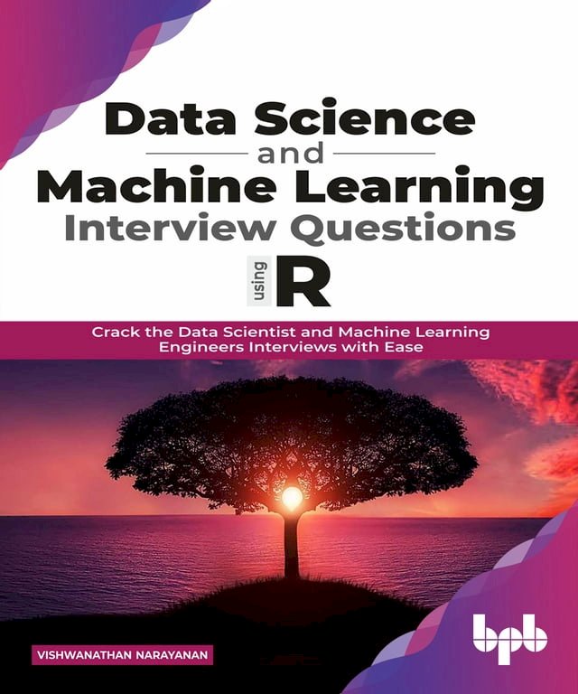 Data Science and Machine Learning Interview Questions Using R - PChome 24h書店