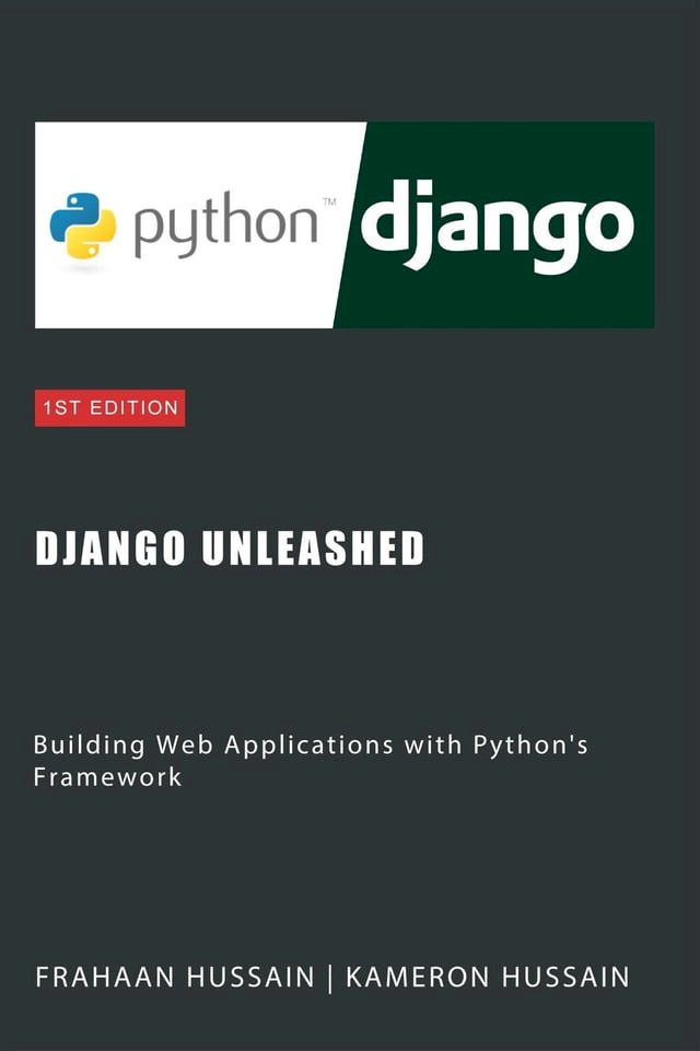 Django Unleashed: Building Web Applications with Python's Framework - PChome 24h書店