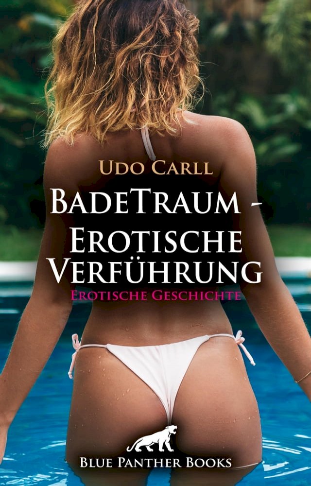 BadeTraum - Erotische Verführung | Erotische Geschichte - PChome 24h書店