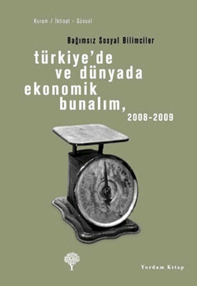 Türkiye'de ve Dünyada Ekonomik Bunalım 2008 - 2009 - PChome 24h書店