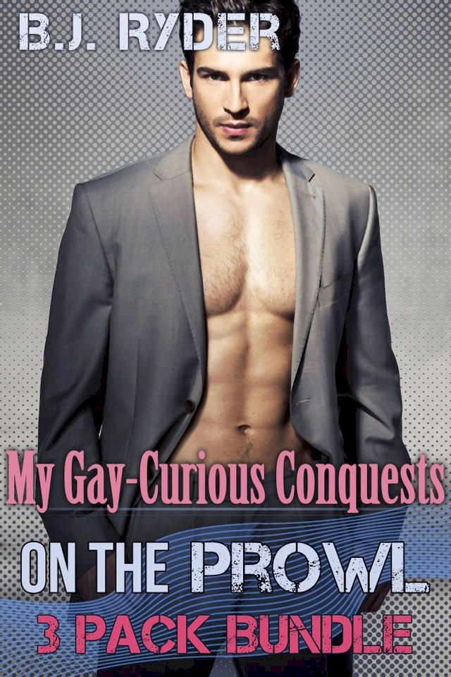 My Gay-Curious Conquests: On the Prowl (3 Book Gay-Curious Bundle) - PChome 24h書店