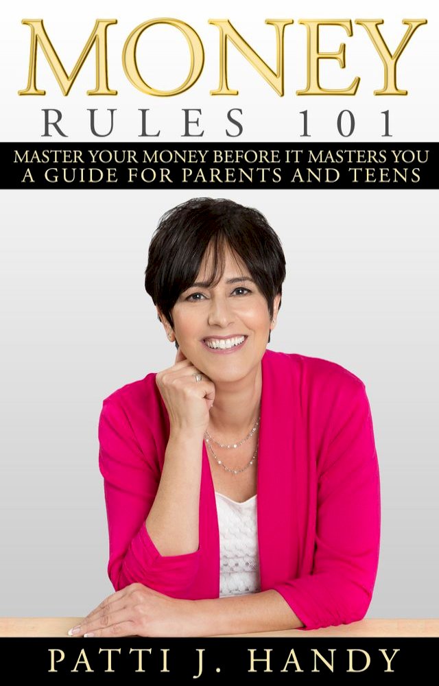 Money Rules 101- Master Your Money Before it Masters You. A Guide for ...