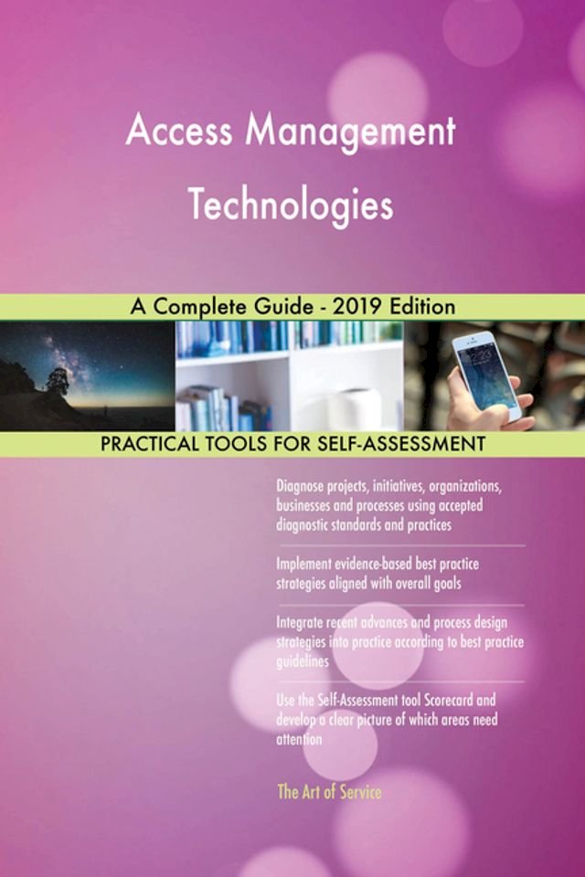 Access Management Technologies A Complete Guide - 2019 Edition - PChome ...