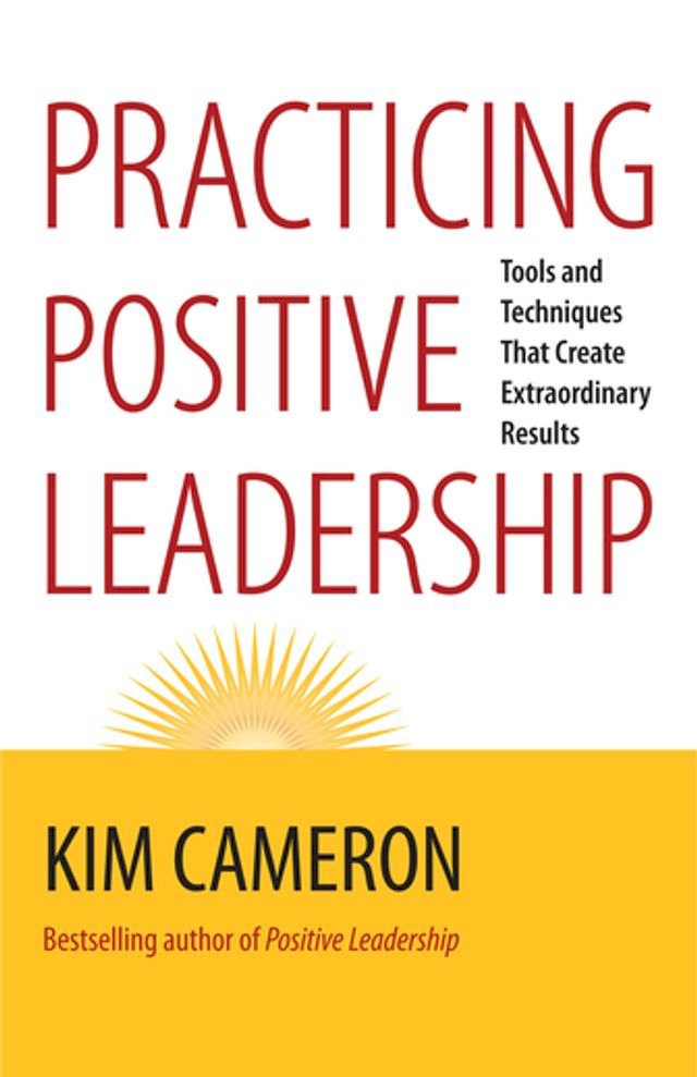Practicing Positive Leadership - PChome 24h書店
