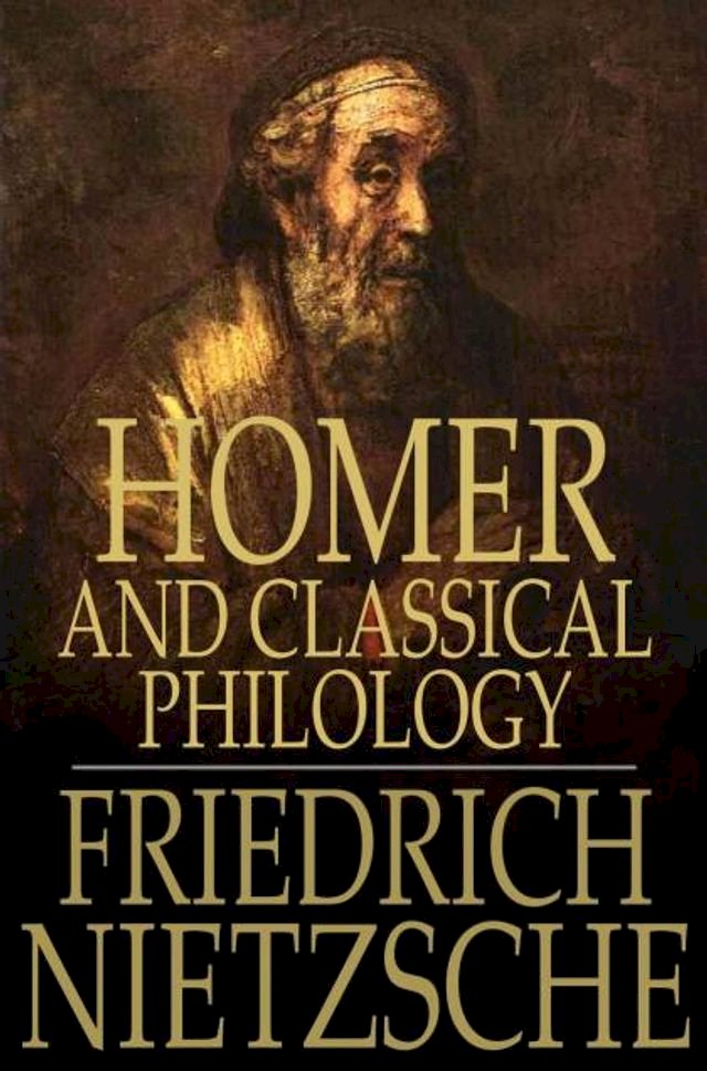 Homer and Classical Philology - PChome 24h書店