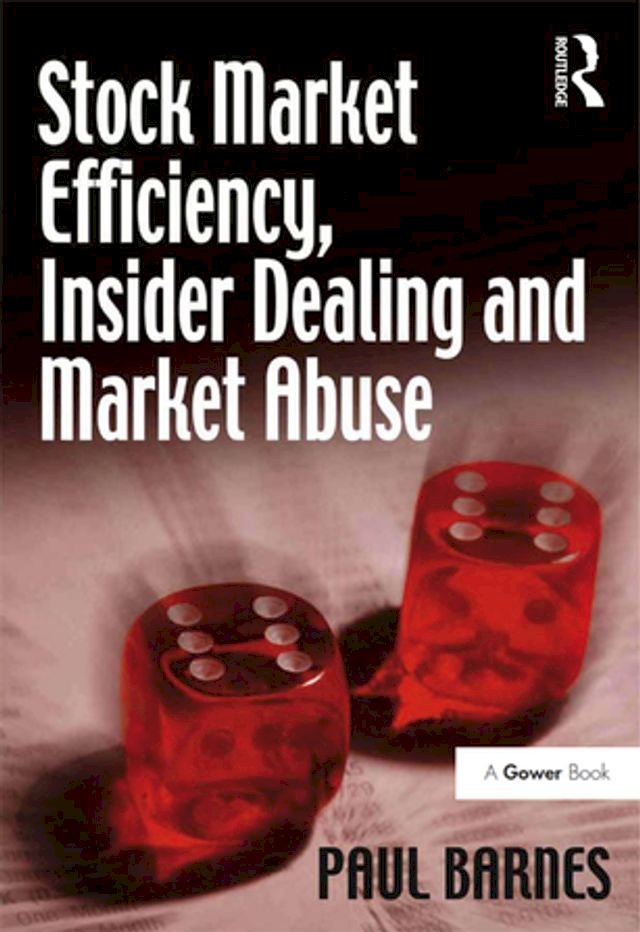 Stock Market Efficiency, Insider Dealing and Market Abuse - PChome 24h書店