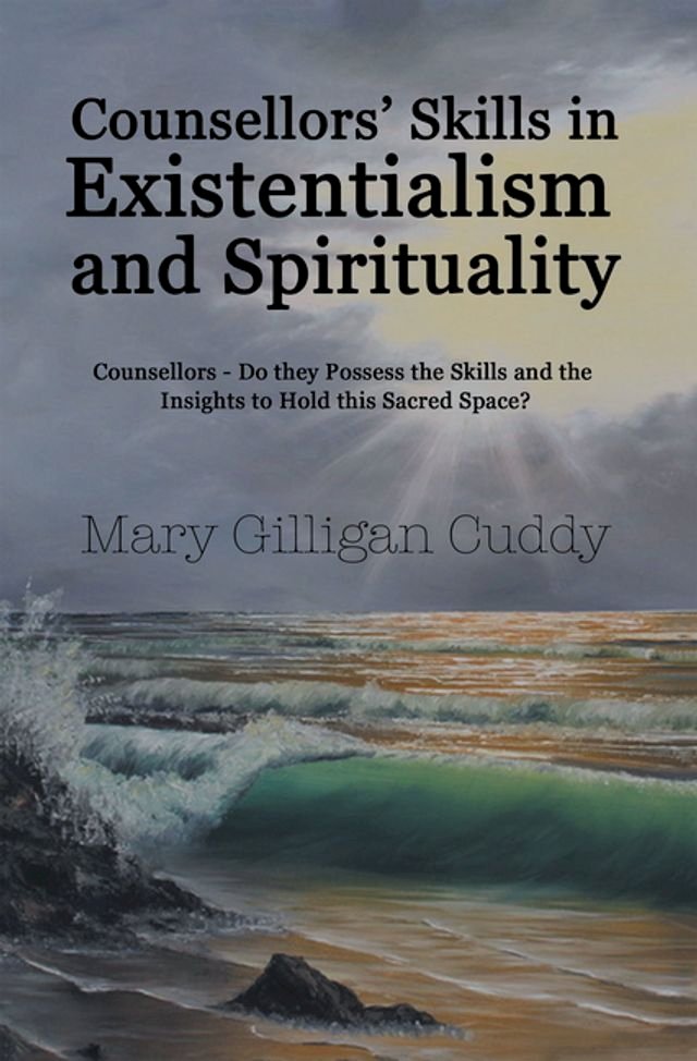 Counsellors’ Skills in Existentialism and Spirituality - PChome 24h書店