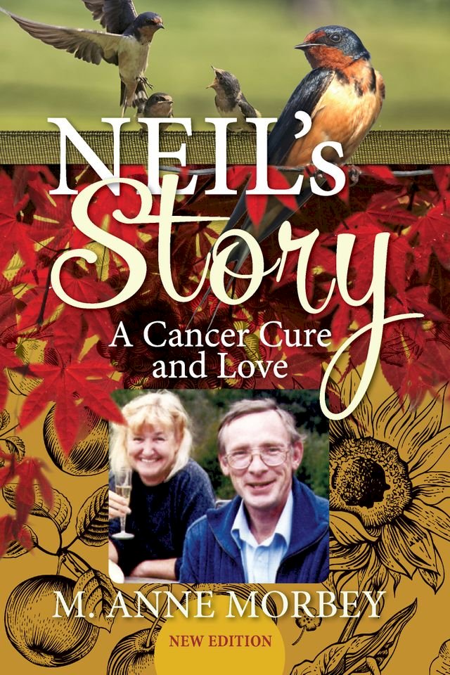 Neil's Story: A Cancer Cure and Love (New Edition) - PChome 24h書店