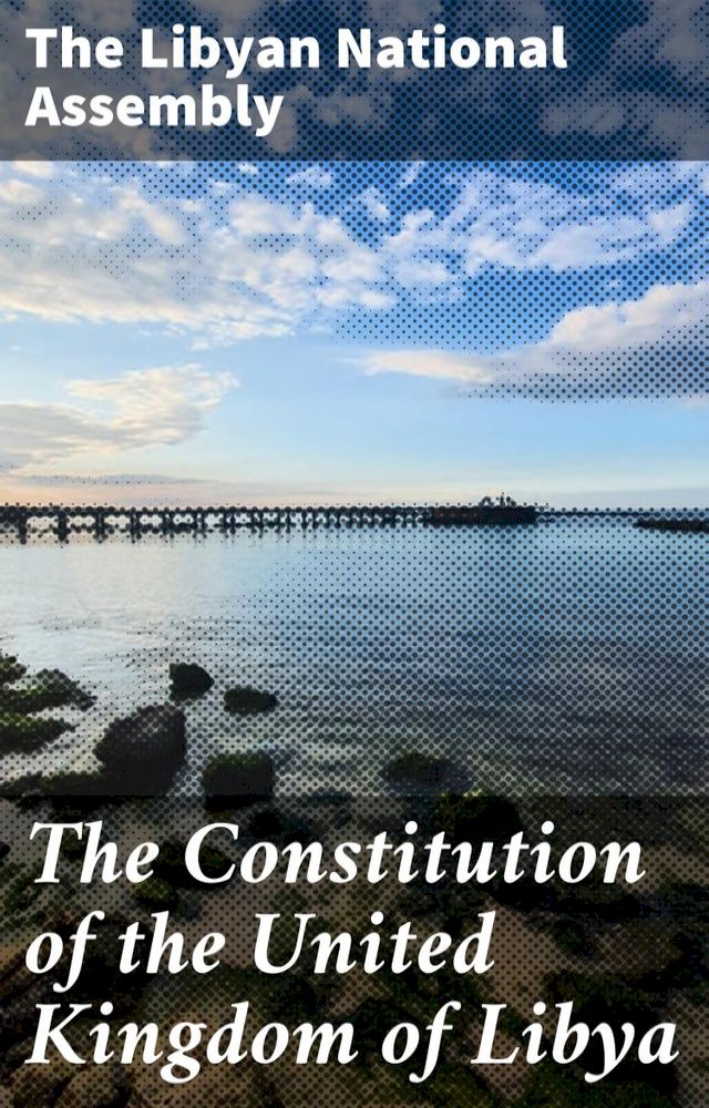The Constitution of the United Kingdom of Libya - PChome 24h書店