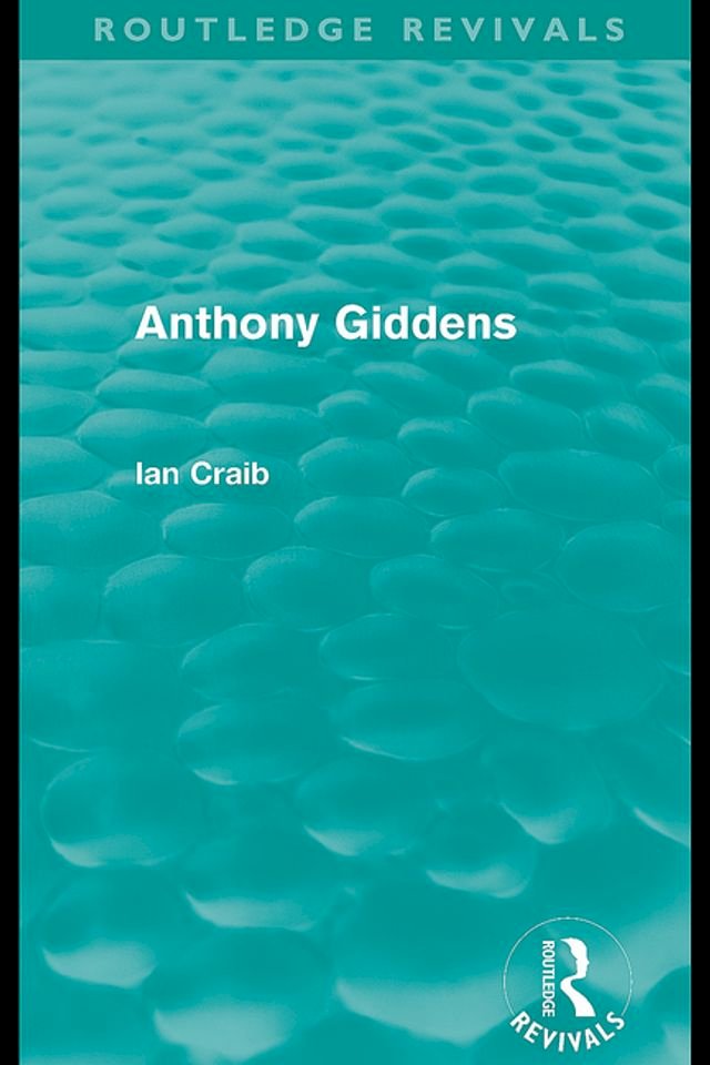 Anthony Giddens (Routledge Revivals) - PChome 24h書店