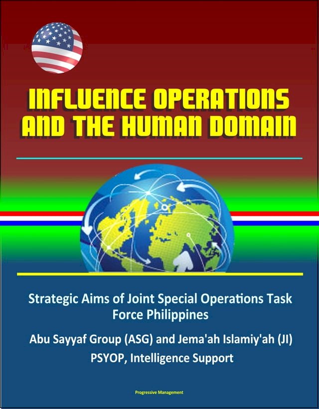 Influence Operations and the Human Domain - Strategic Aims of Joint ...
