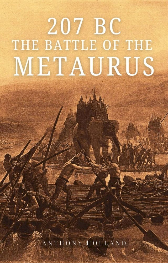 207 BC: The Battle of the Metaurus - PChome 24h書店