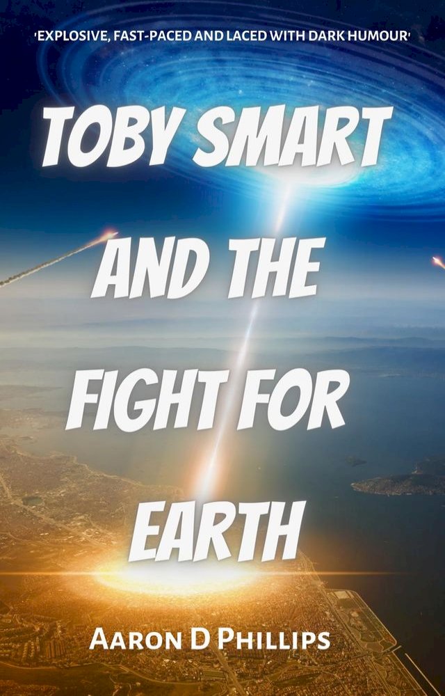 Toby Smart and the Fight For Earth - PChome 24h書店