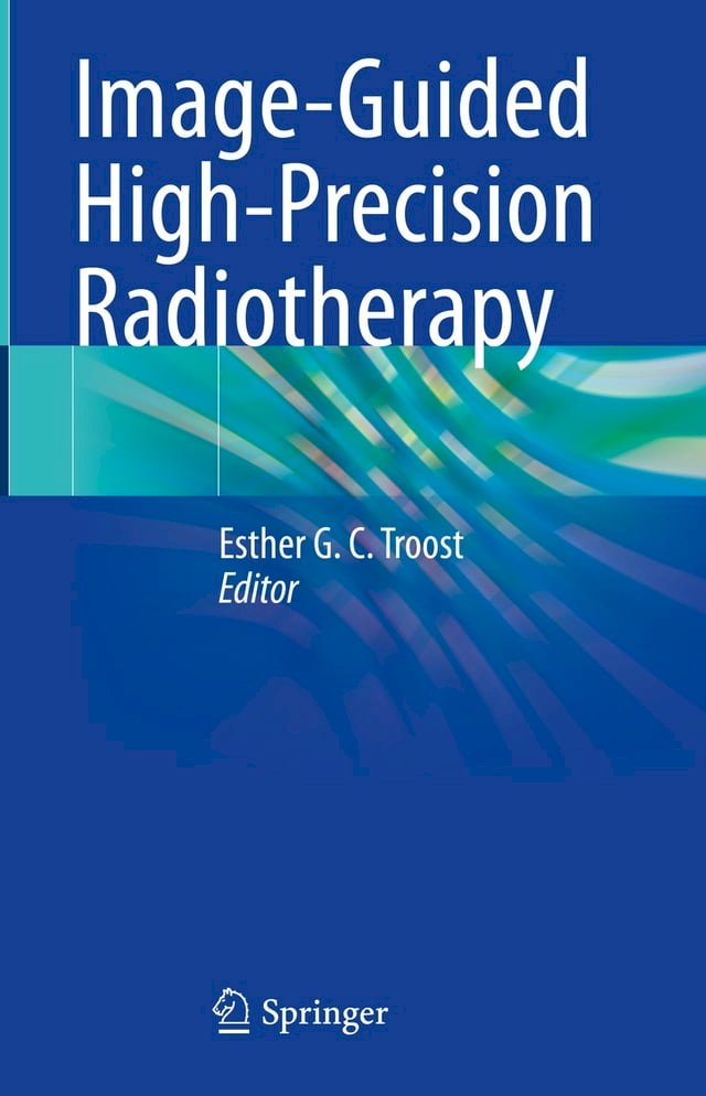 Image-Guided High-Precision Radiotherapy - PChome 24h書店
