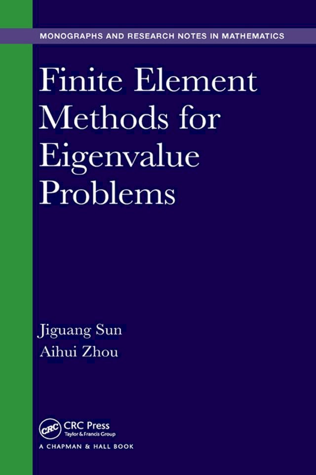 Finite Element Methods for Eigenvalue Problems - PChome 24h書店
