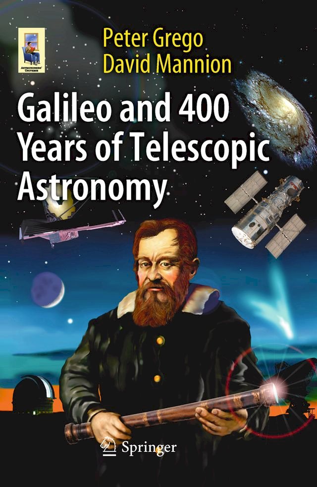 Galileo and 400 Years of Telescopic Astronomy - PChome 24h書店
