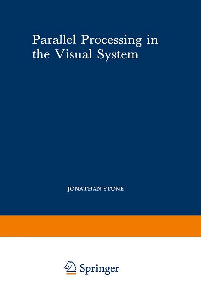 Parallel Processing in the Visual System - PChome 24h書店