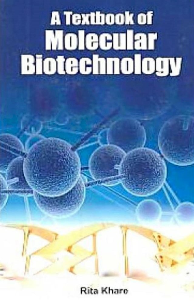 A Textbook of Molecular Biotechnology - PChome 24h書店