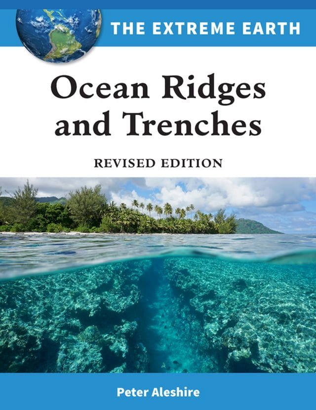 Ocean Ridges and Trenches, Revised Edition - PChome 24h書店