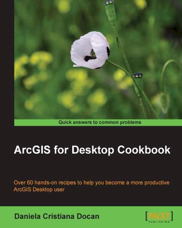 ArcGIS for Desktop Cookbook - PChome 24h書店