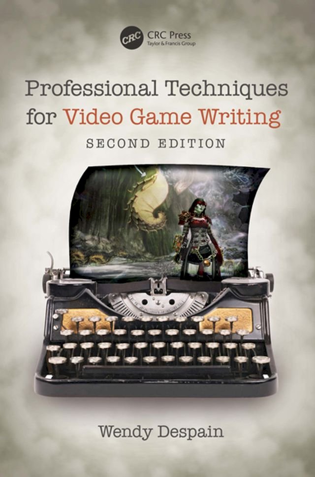 Professional Techniques for Video Game Writing - PChome 24h書店