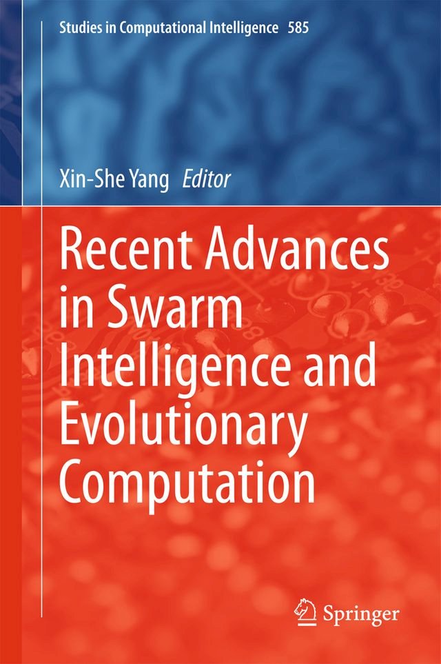 Recent Advances in Swarm Intelligence and Evolutionary Computation - PChome 24h書店