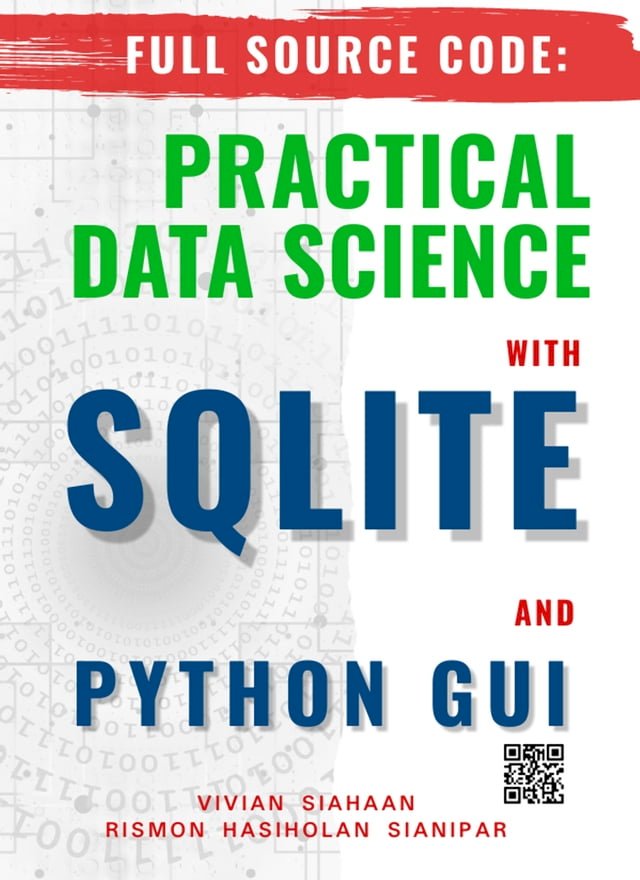 FULL SOURCE CODE: PRACTICAL DATA SCIENCE WITH SQLITE AND PYTHON GUI - PChome 24h書店