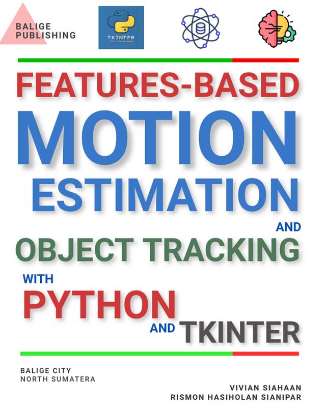 FEATURES-BASED MOTION ESTIMATION AND OBJECT TRACKING WITH PYTHON AND TKINTER - PChome 24h書店