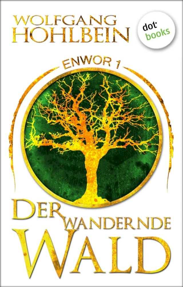 Enwor - Band 1: Der wandernde Wald - PChome 24h書店