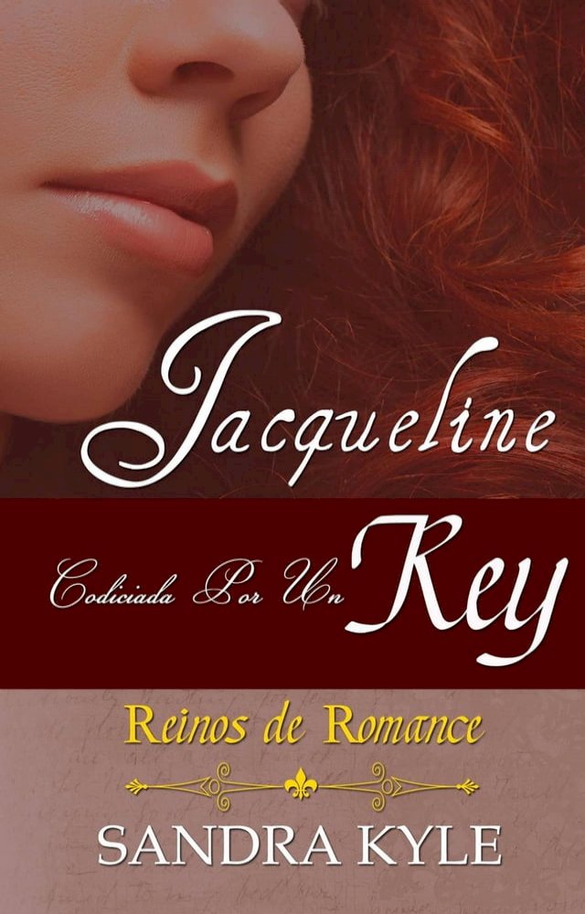 Jacqueline: Codiciada Por Un Rey (Reinos de Romance, Libro 1) - PChome ...