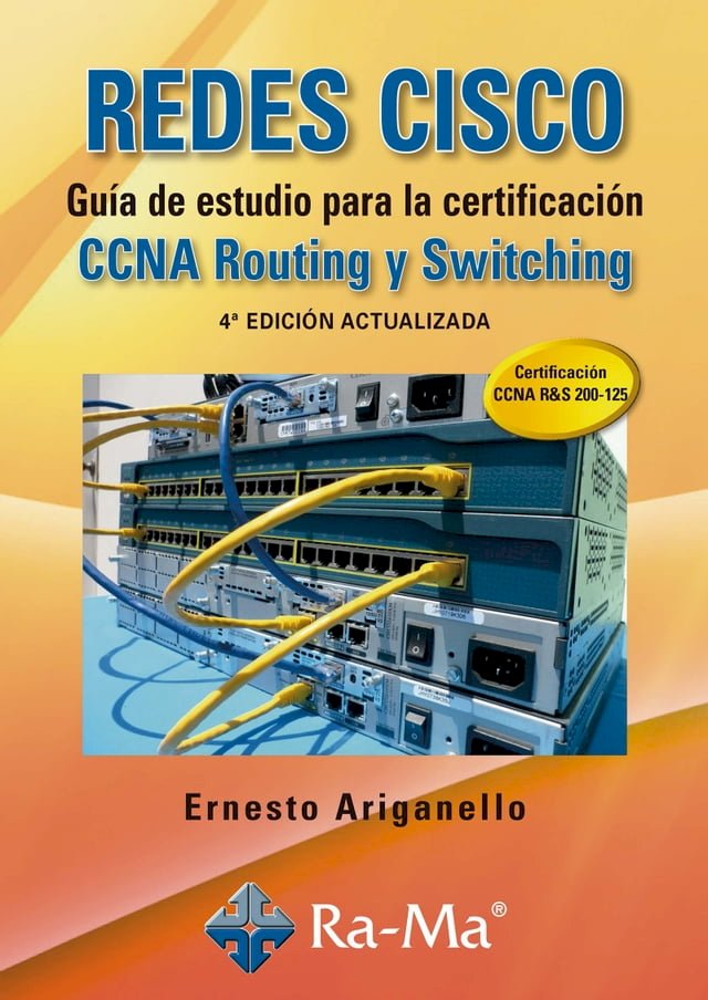 REDES CISCO. Guía de estudio para la certificación CCNA Routing y Switching. 4... - PChome 24h書店
