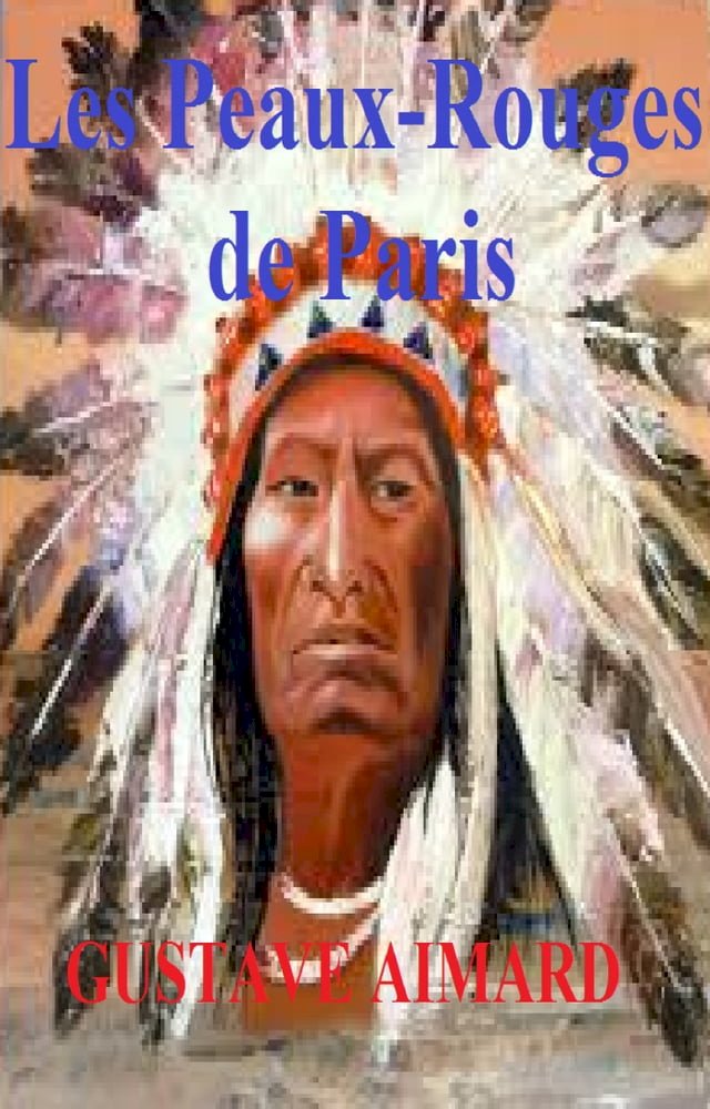 Les Peaux-Rouges de Paris - PChome 24h書店