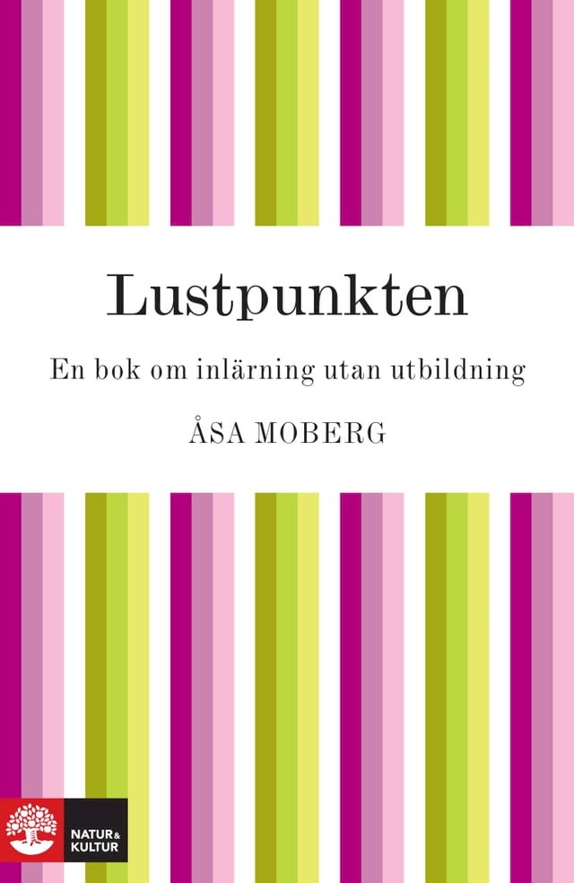 Lustpunkten : En bok om inlärning utan utbildning - PChome 24h書店