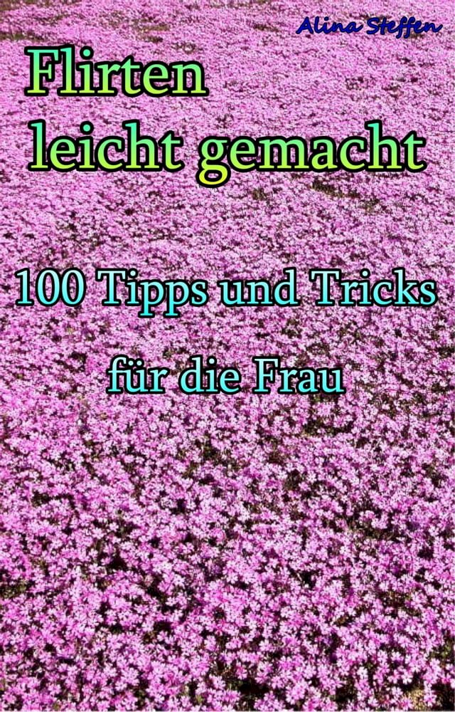 Flirten leicht gemacht - PChome 24h書店