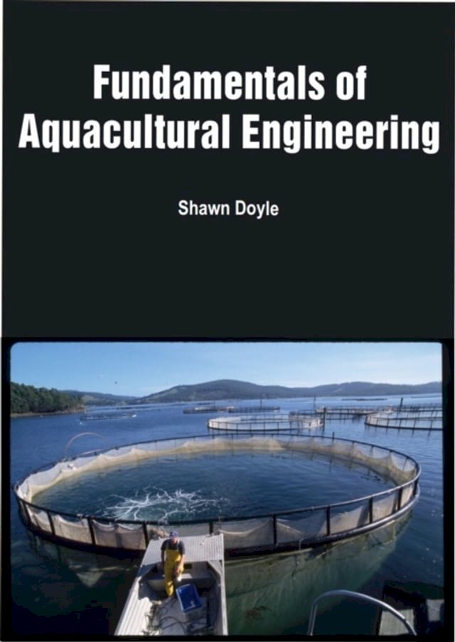 Fundamentals of Aquacultural Engineering - PChome 24h書店